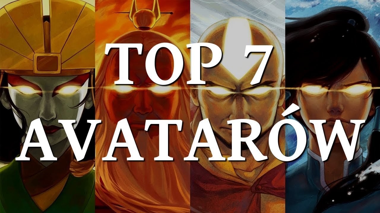 TOP 7 AVATARÓW [KRONIKI AVATARA] - YouTube
