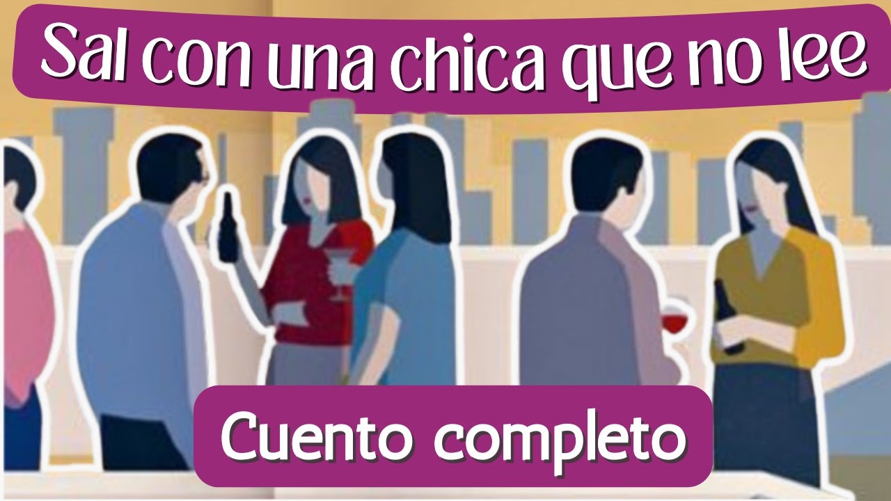 Sal con una chica que no lee. Un relato de Charles Warnke. Audiolibro ...