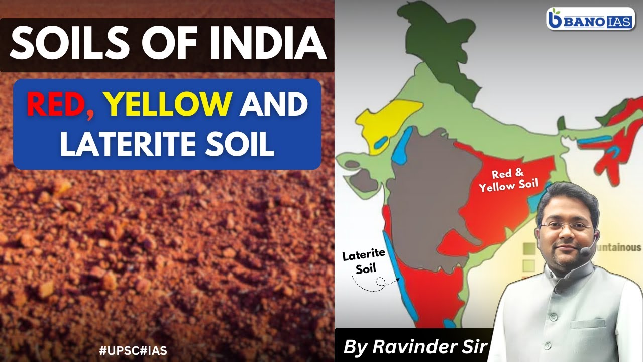 Red & Yellow Soil AND Laterite Soil |Soils of India | Geography | # ...