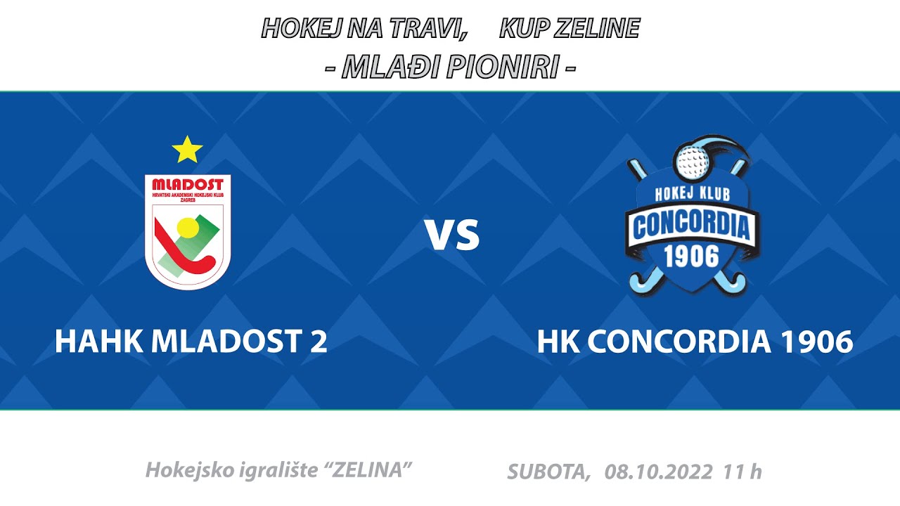 HAHK Mladost 2 - HK Concordia 1906 , Hokej na travi, KUP ZELINE, MLAĐI ...