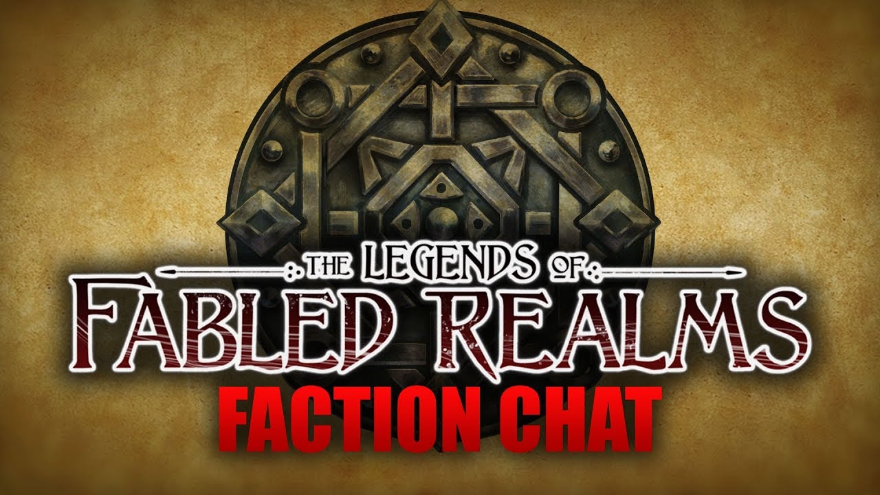 4Ground: Fabled Realms Beta Weekend - Eight Fold Path Faction Chat ...