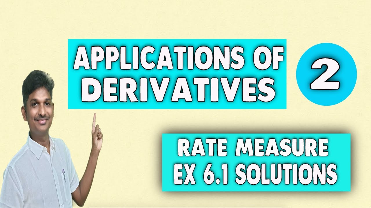 RATE MEASURE CLASS 12 || APPLICATIONS OF DERIVATIVES RATE MEASURE ...