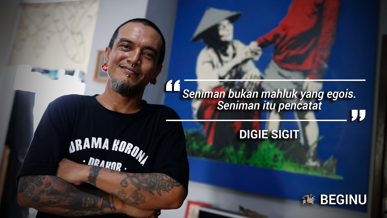 BEGINU S3E4: Digie Sigit, Menghindari Anonimitas Mural untuk ...