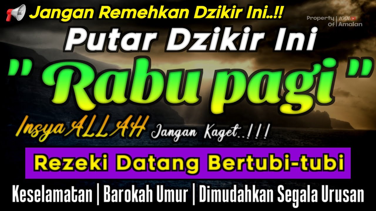 Dzikir Pagi Hari Rabu Mustajab - Doa Pembuka Pintu Rezeki,Kesehatan ...