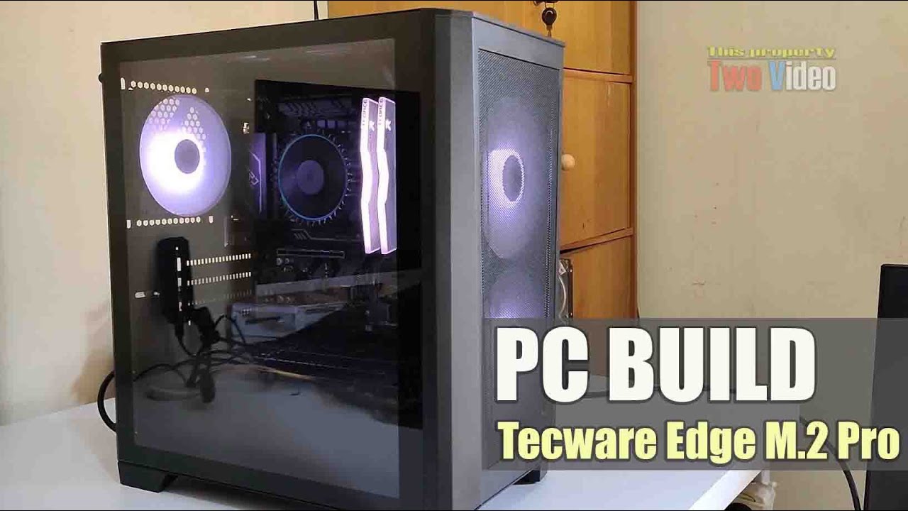 Tecware Edge M2 Pro PC Build - YouTube