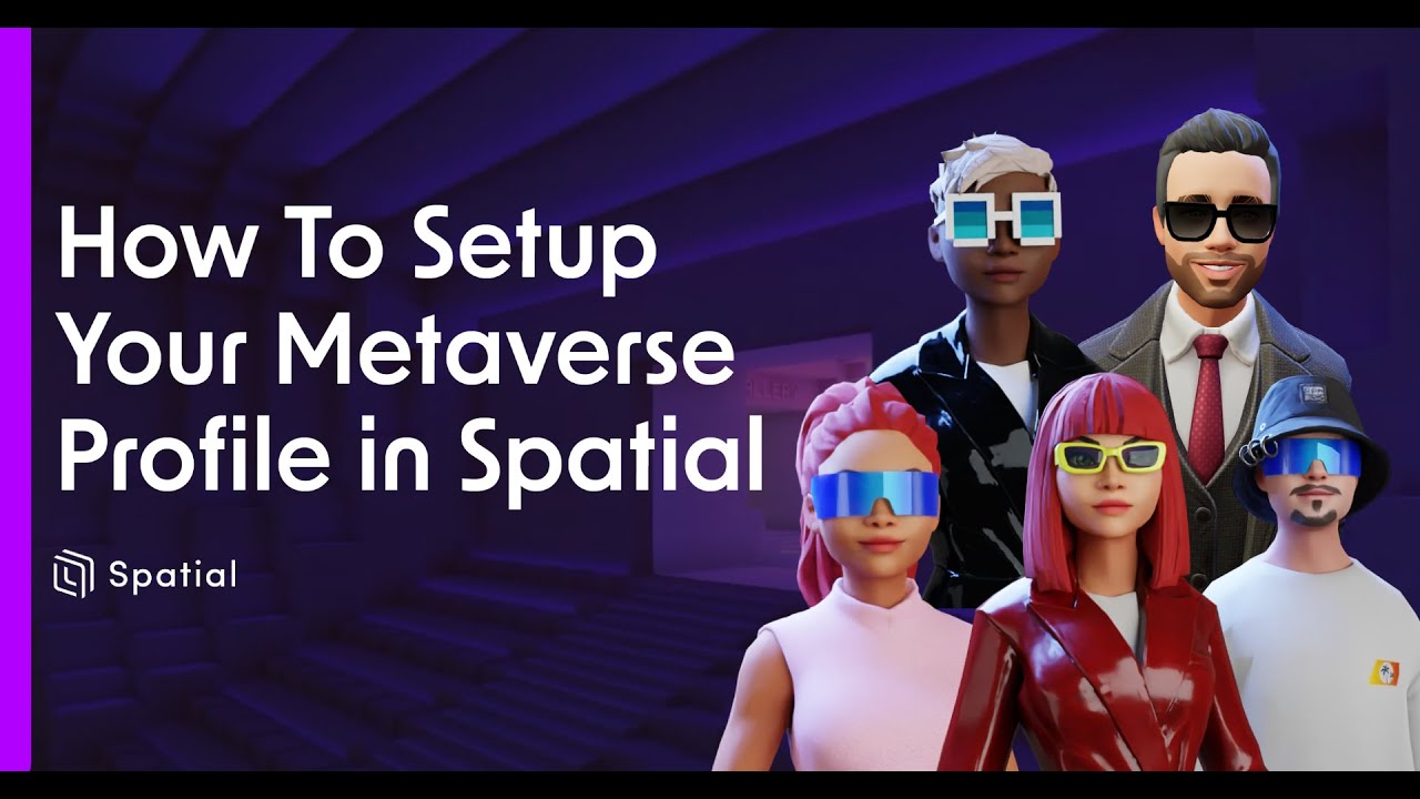 How To Setup Your VR Metaverse Profile in Spatial - YouTube