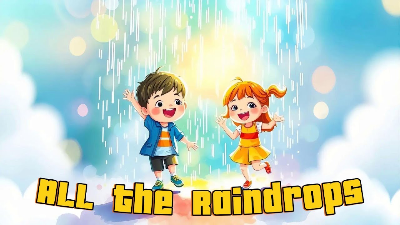 🌧️ All the Raindrops - Fun Song for Kids 🌧️ - YouTube