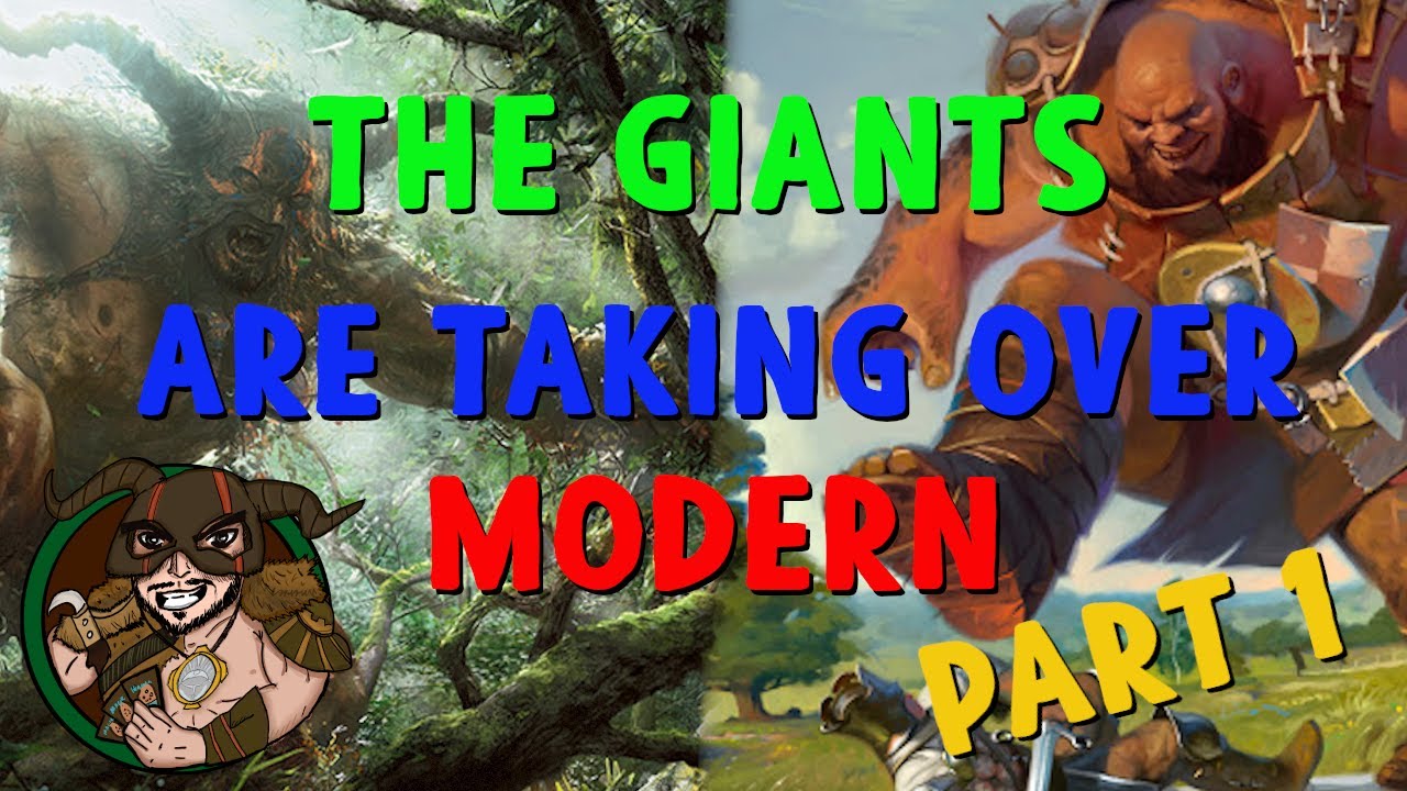 Modern - The Giants Are Taking Over Modern! Part 1 - YouTube