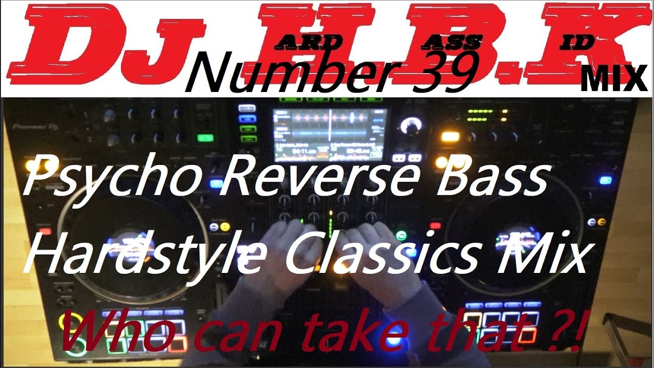 Hardstyle, Reverse Bass, Underground, Classic Mix. Dj H.B.K ...