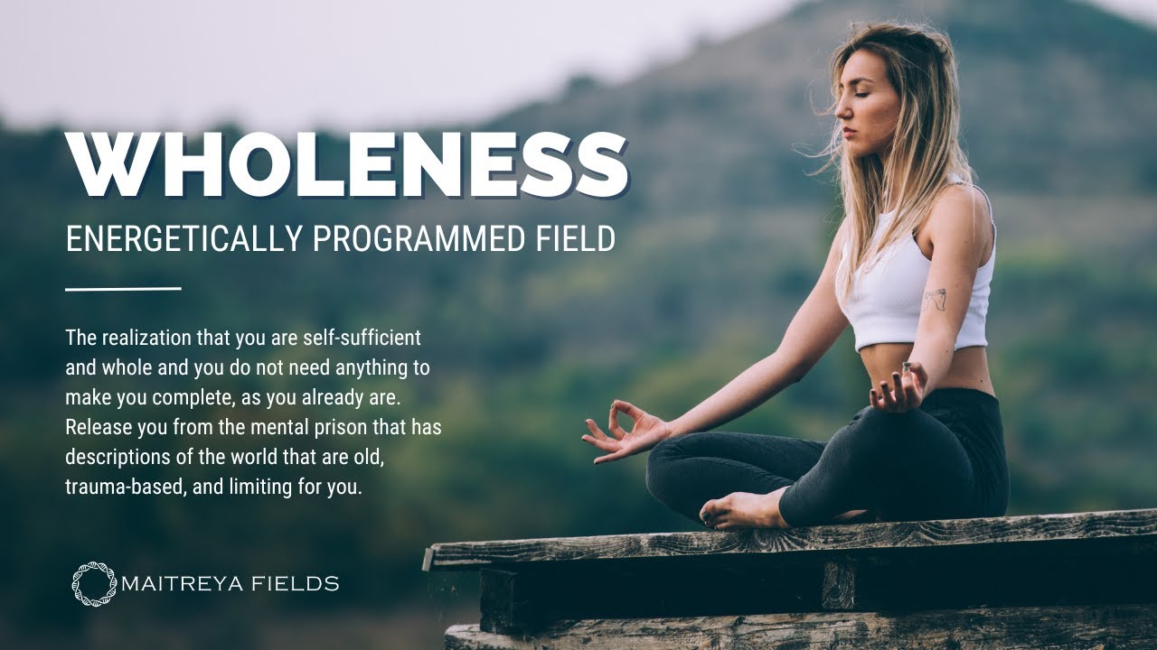 Wholeness / Energetically Programmed Audio / Maitreya Reiki™ - YouTube