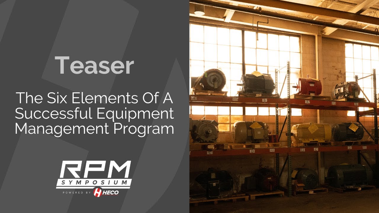 Six Elements of a Successful Equipment Management Program (Teaser ...