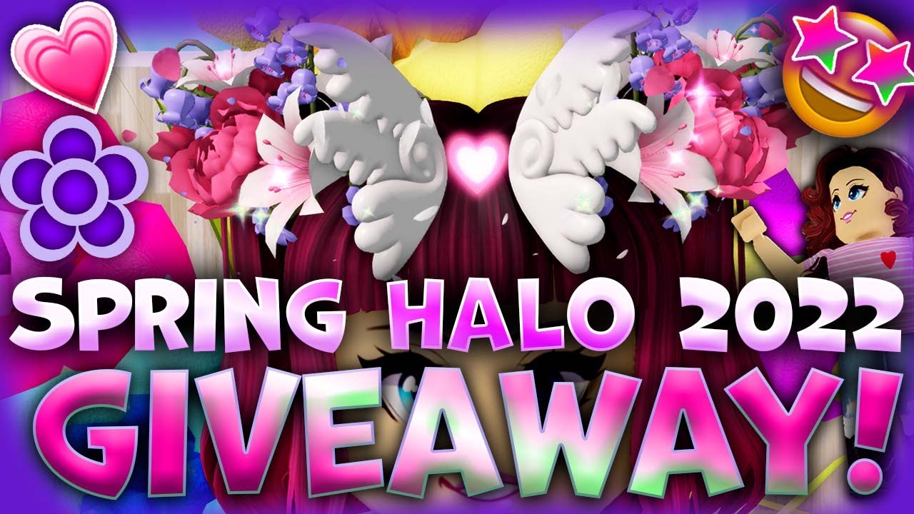 *OPEN* Spring Halo 2022 GIVEAWAY! FREE Roblox Royale High Spring 2022 ...