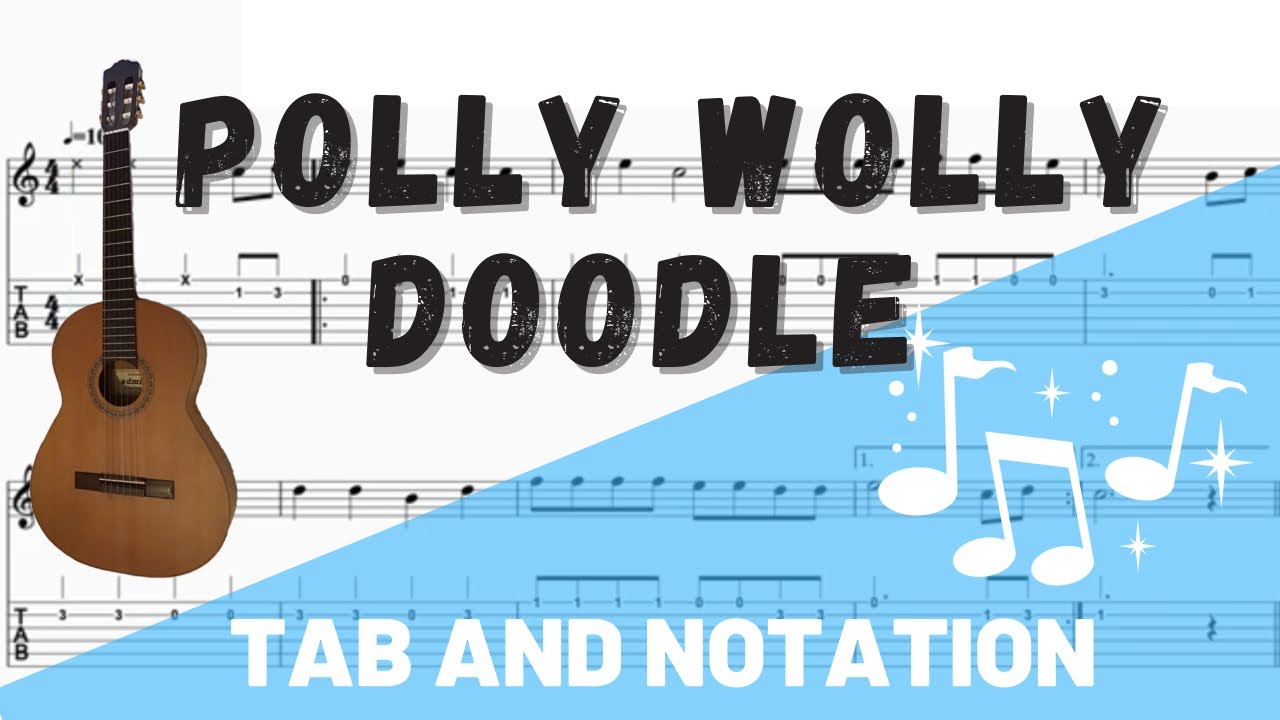 Polly Wolly Doodle for Guitar. Notation and TAB - YouTube