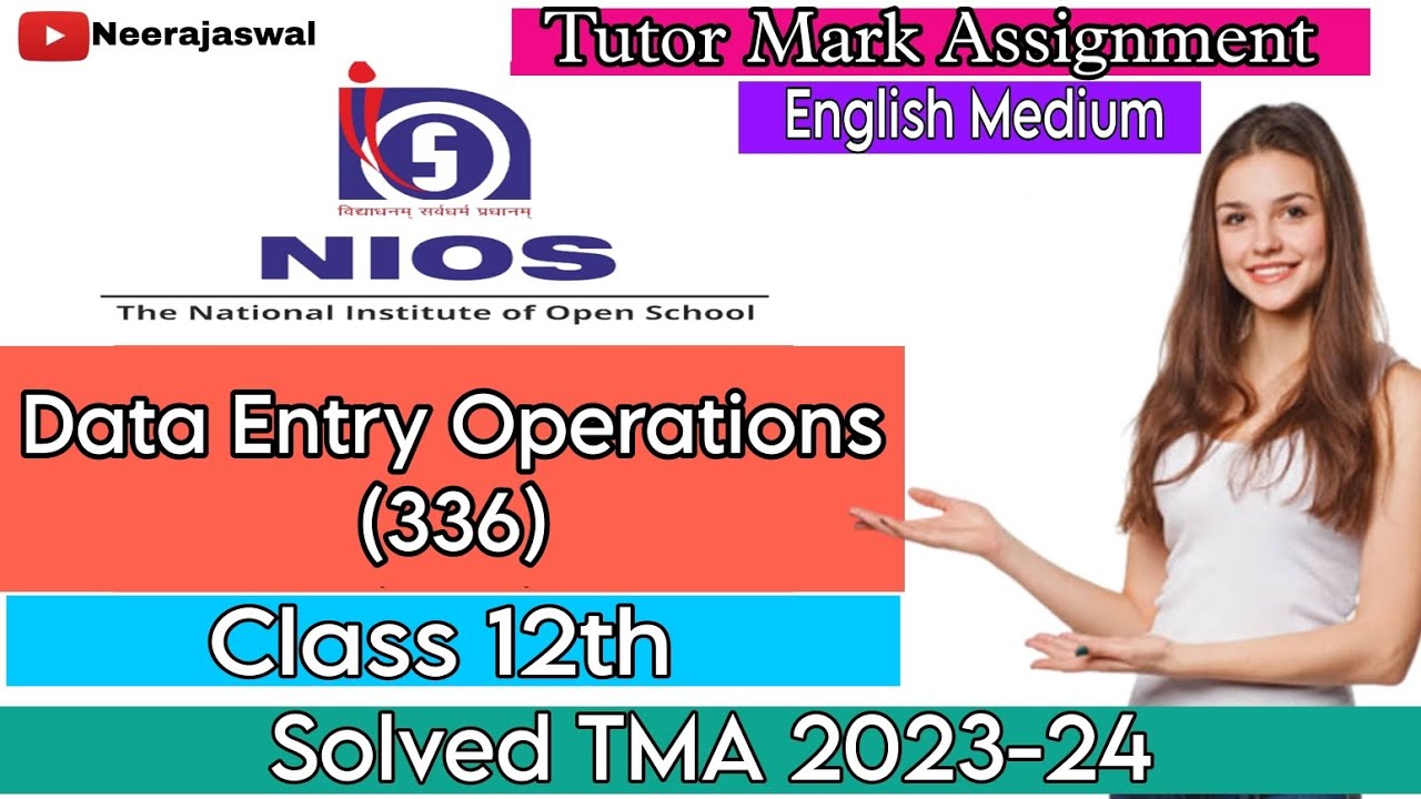 NIOS Class 12th Data Entry Operations 336 Solved TMA 2023-24 | English Medium | Handwritten TMA ...