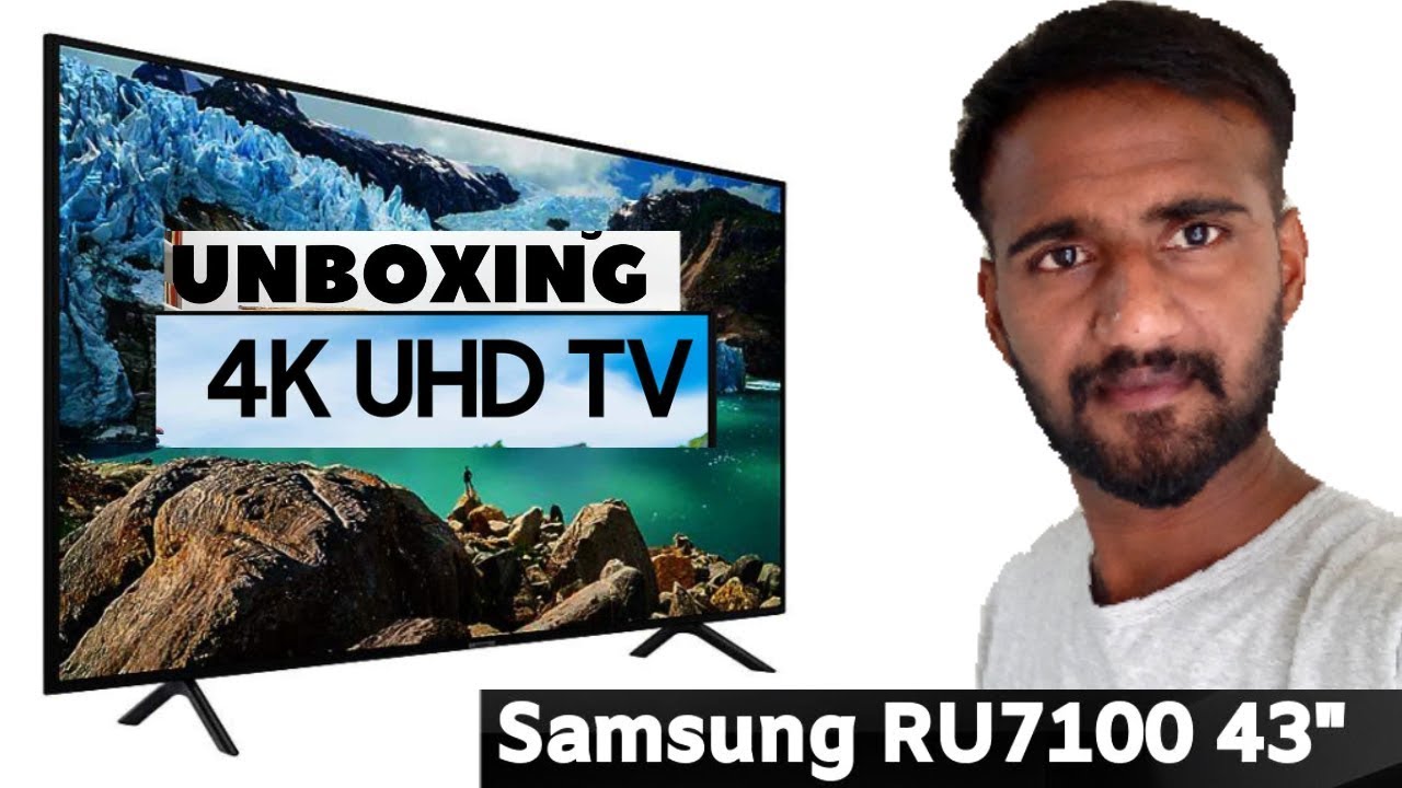 samsung UHD TV 7 series RU7100 Unboxing || Big TV Unboxing - YouTube