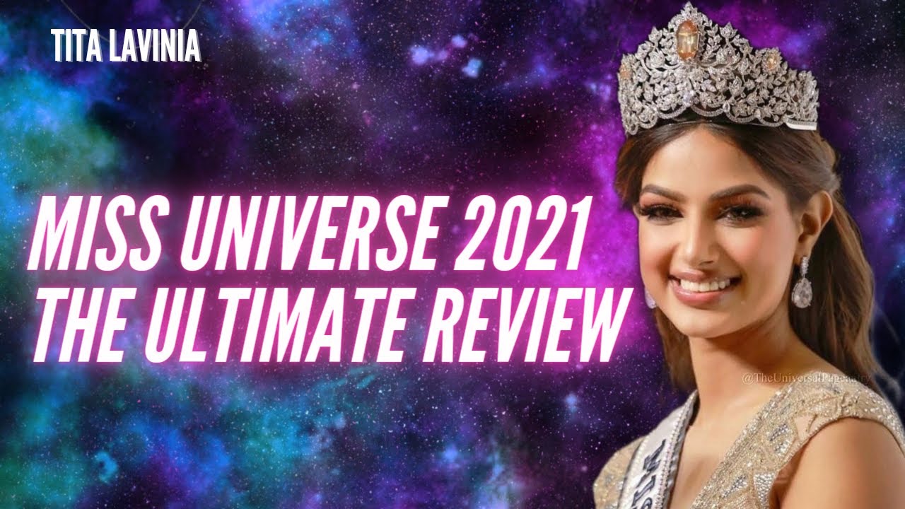 TITA LAVINIA'S ULTIMATE MISS UNIVERSE 2021 REVIEW! - YouTube
