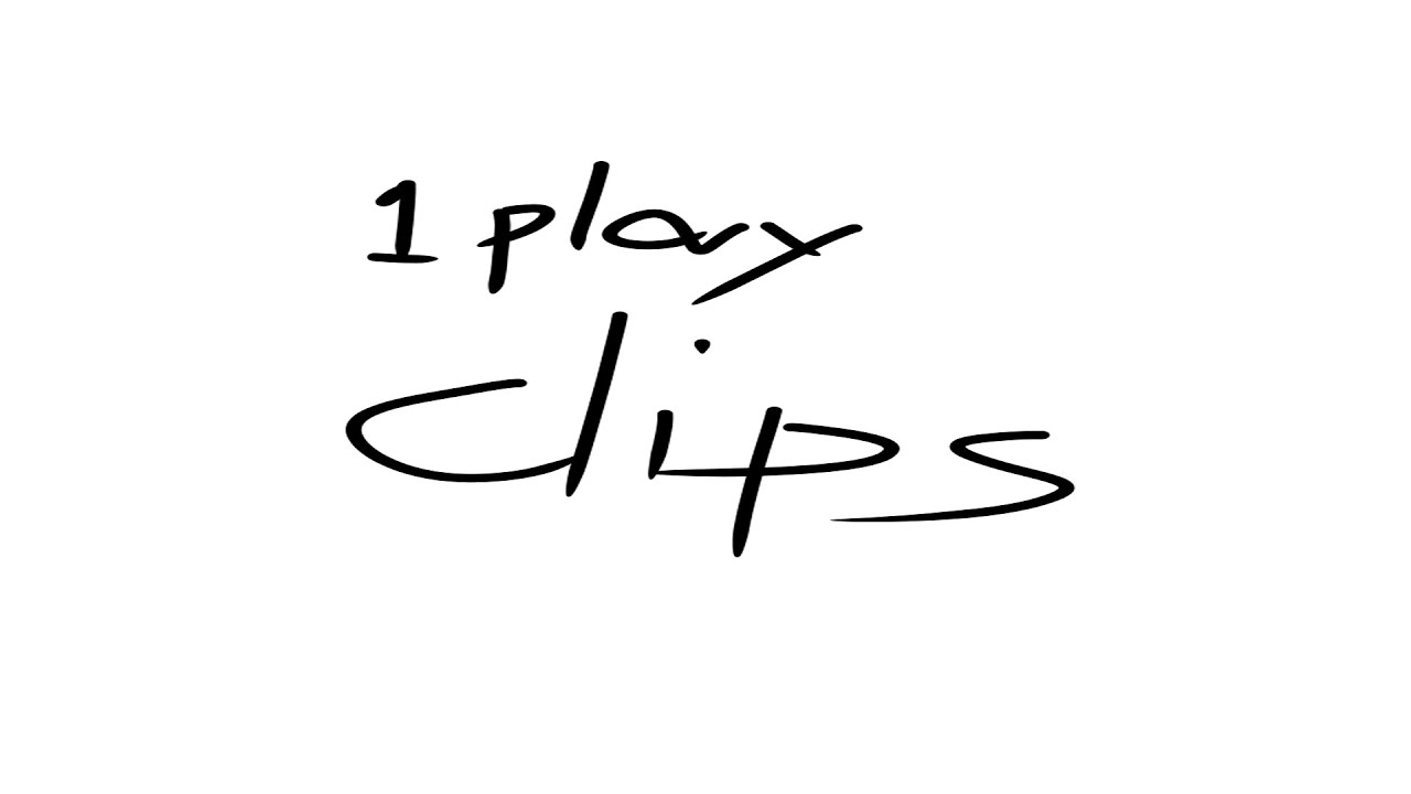 1 play clips - YouTube