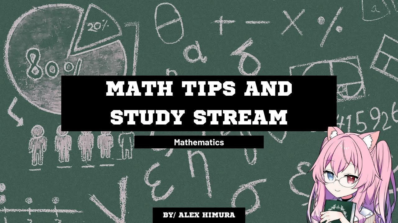 Math tips and Study stream - YouTube