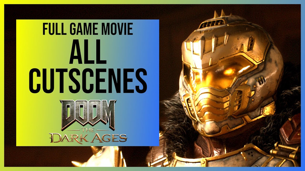 Doom The Dark Ages: All Cutscenes (Full Game Movie) 4K/60FPS - YouTube