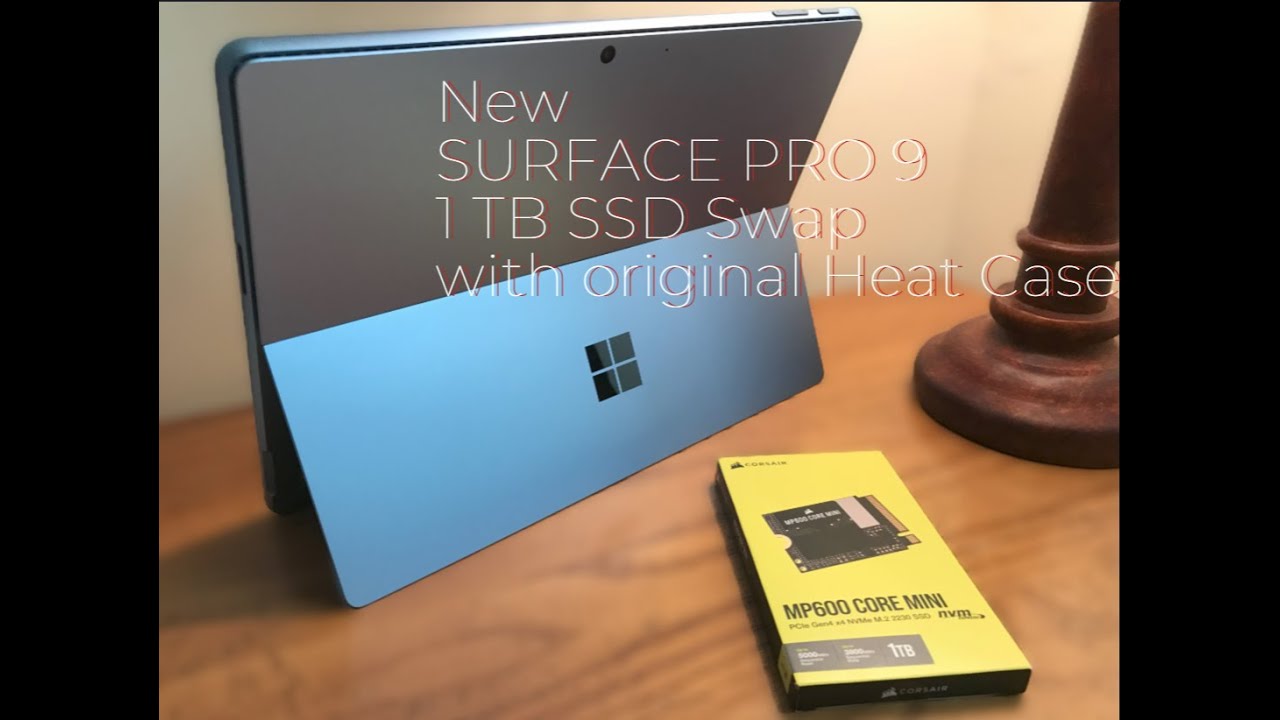[DIY Series]💻Microsoft Surface Pro 9💾1TB SSD Swap (with original Heat ...