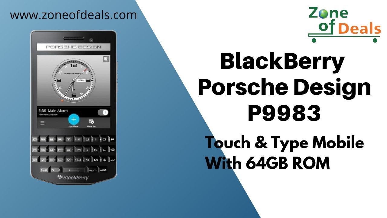 BlackBerry Porsche Design P9983 - Blackberry Mobiles 2022 - Blackberry ...