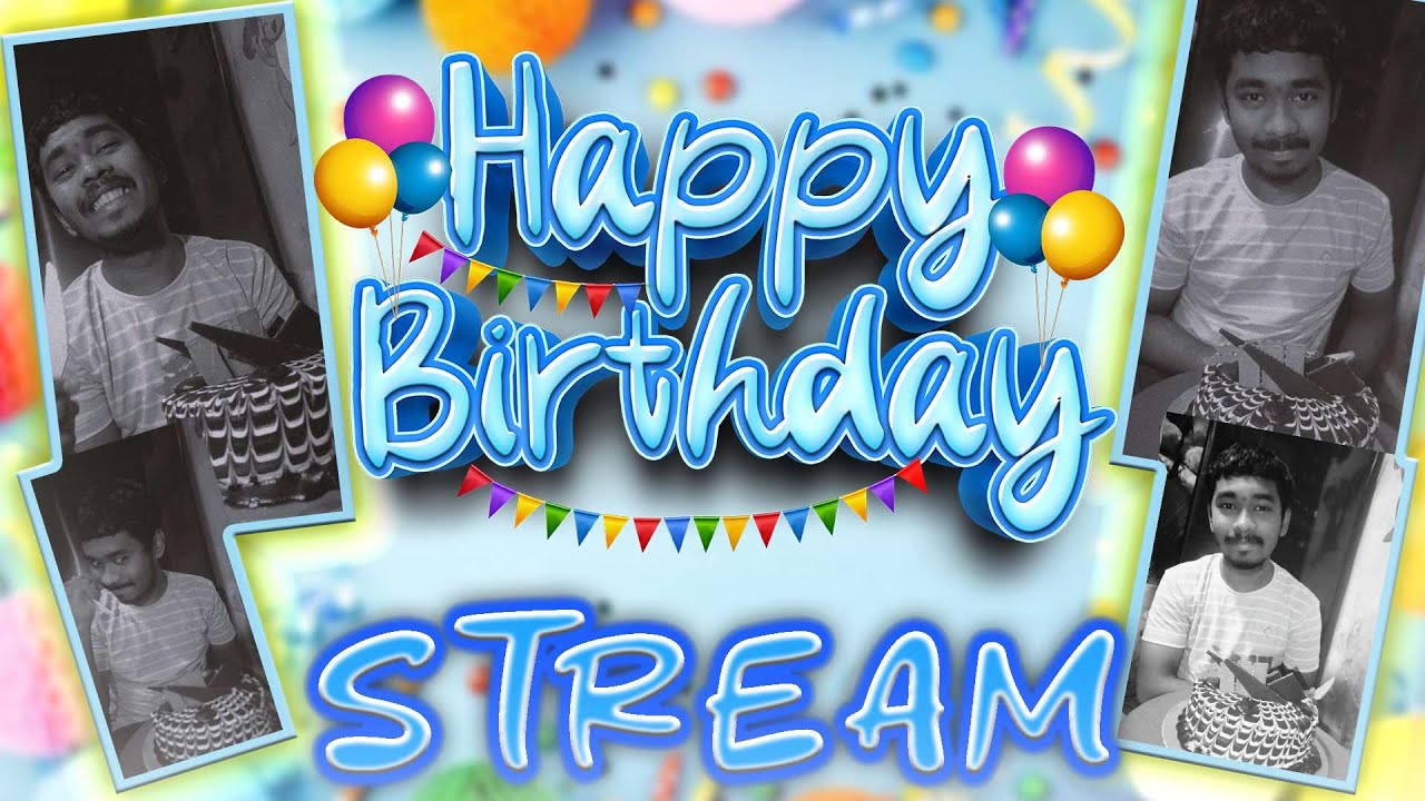 BIRTHDAY STREAM / FACECAM / GAMES - YouTube