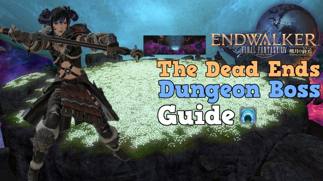 FFXIV Endwalker The Dead Ends Dungeon Boss Guide - YouTube