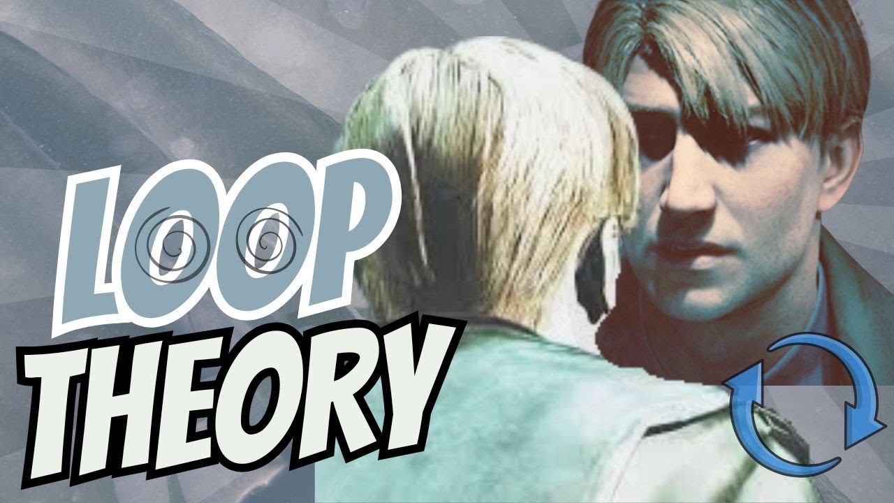 Silent Hill 2's Loop Theory: Lost in the Fog of Speculation - YouTube