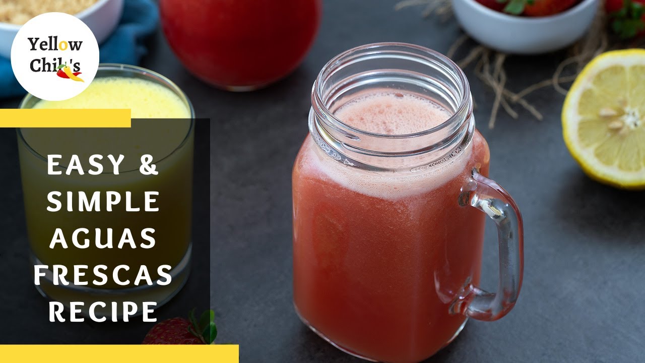Homemade Aguas Frescas Recipe (Mexican Fruit Juice) - YouTube