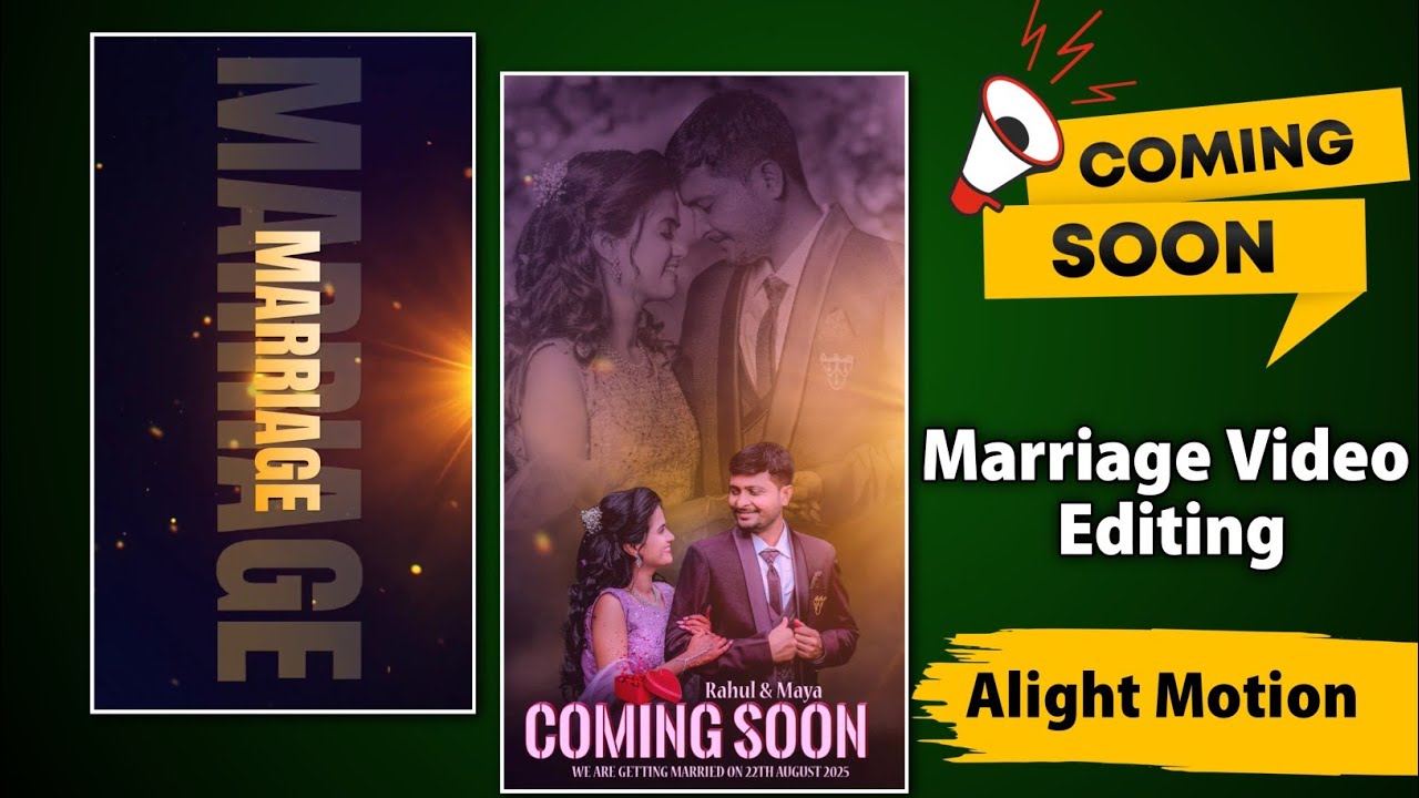 Coming Soon Marriage Video Editing Alight Motion Marriage coming Soon ...