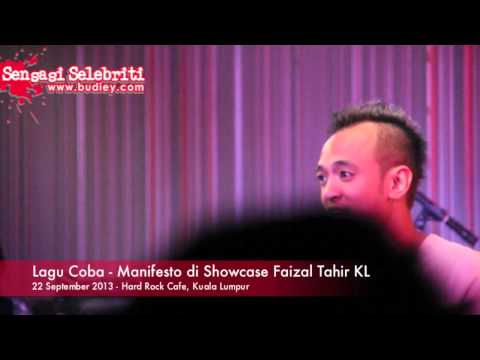 Lagu Coba   Manifesto di Showcase Faizal Tahir KL