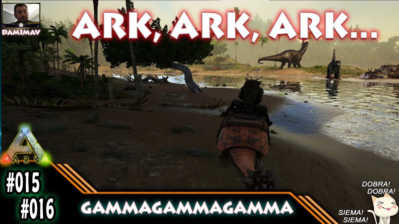 ARK, ARK, ARK - GAMMA GAMMA GAMMA #015-016 - YouTube
