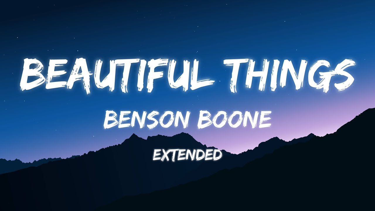 Beautiful Things - Benson Boone - Extended - YouTube