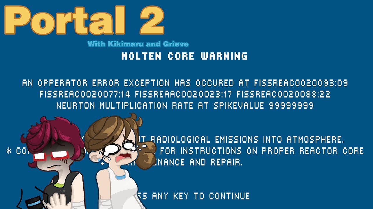 Kikimaru and Grieve Play Portal 2: The space end (21) - YouTube