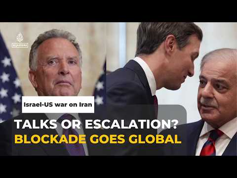 US-Iran talks face uncertainty as blockade expands and tensions persist across Middle East