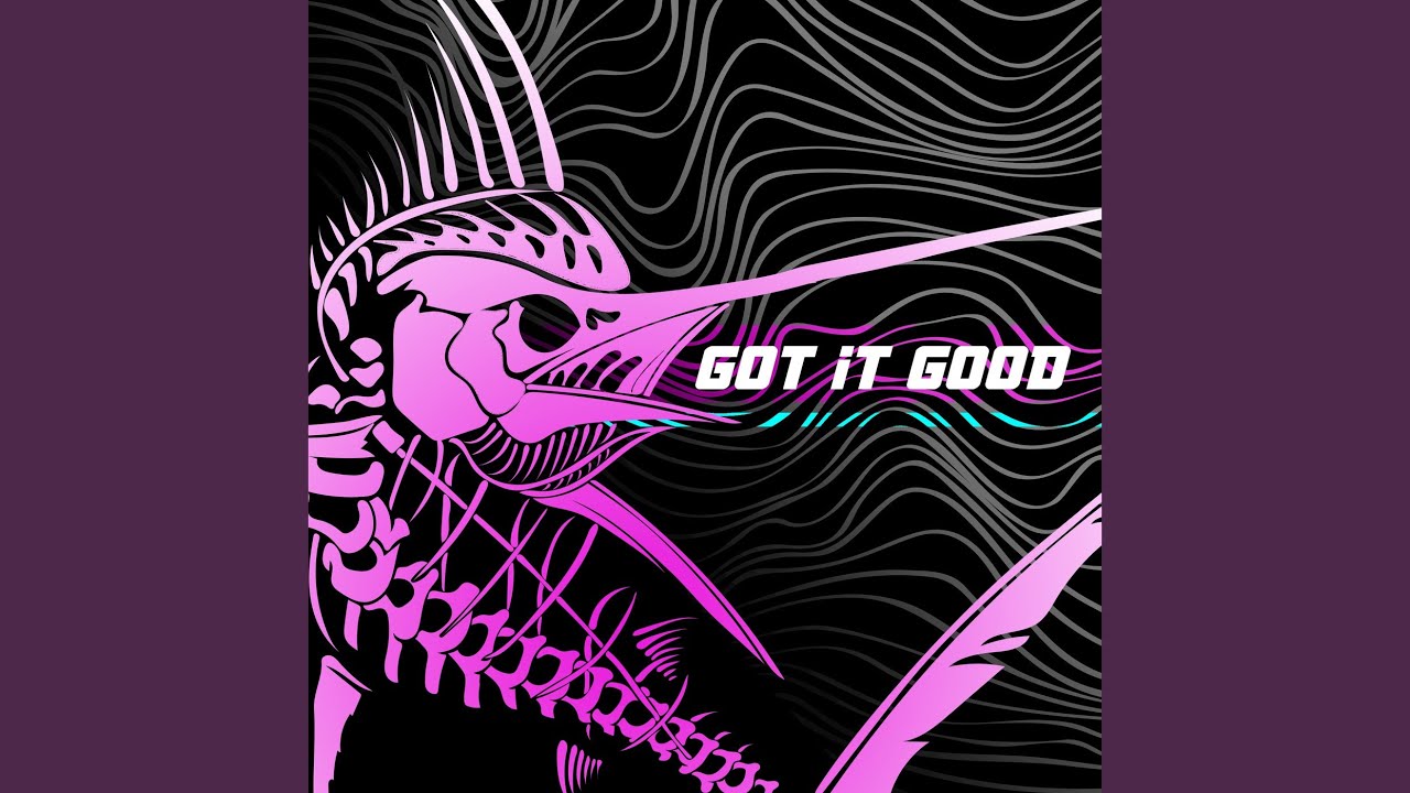 Got It Good - YouTube