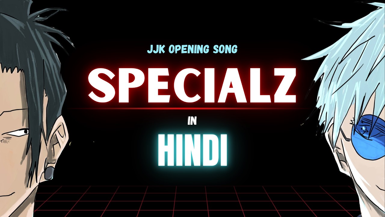 Jujutsu Kaisen Opening Song - Specialz In Hindi #jjk #animeamv - YouTube