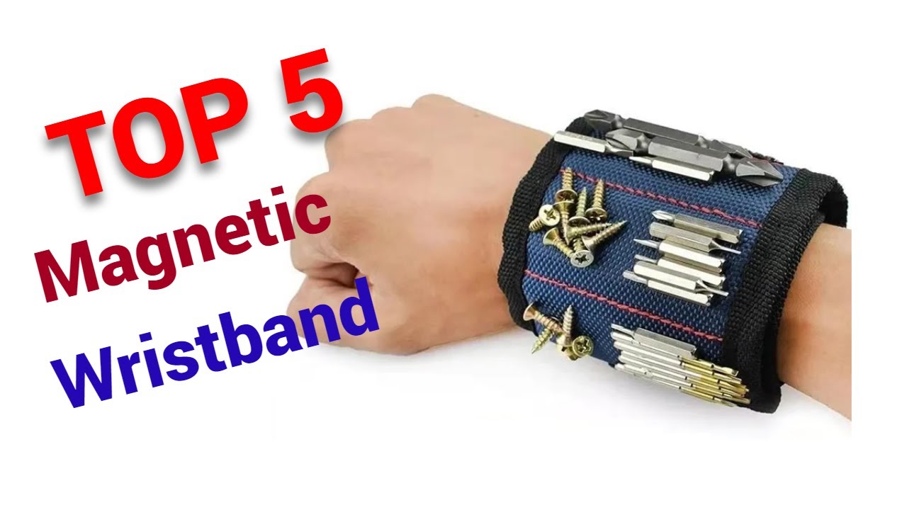Best Magnetic Wristband For Screws And Tools | Top 5 Wrist Tool Holder ...