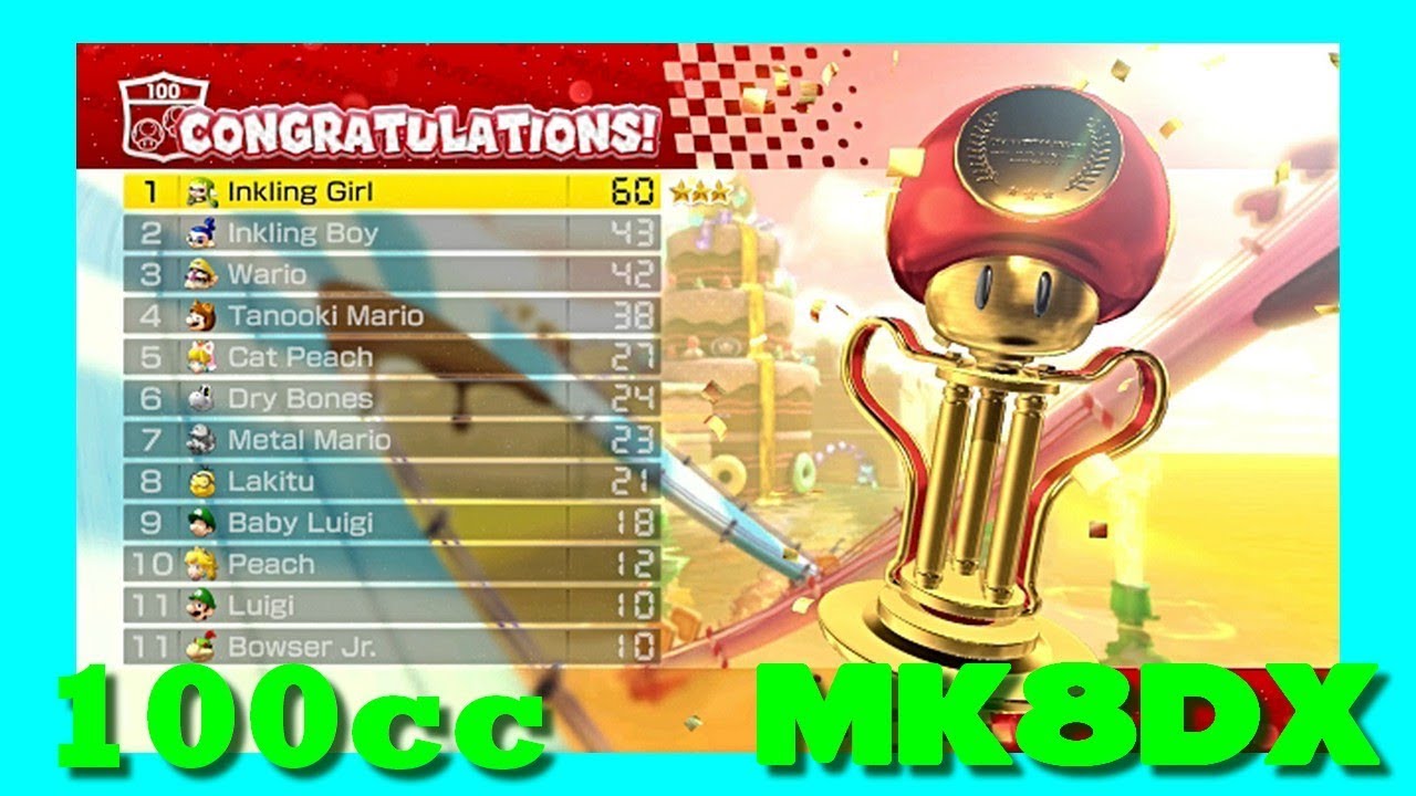 MARIO KART 8 DELUXE (MK8DX) GAMEPLAY PLAYTHROUGH - MUSHROOM CUP 100cc ...