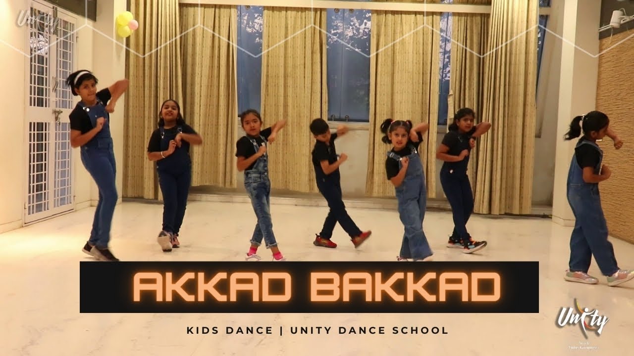 Akkad Bakkad kids Dance | Dance Choreography | Dance Cover By Kids |Unity Dance School |Anas Sir ...