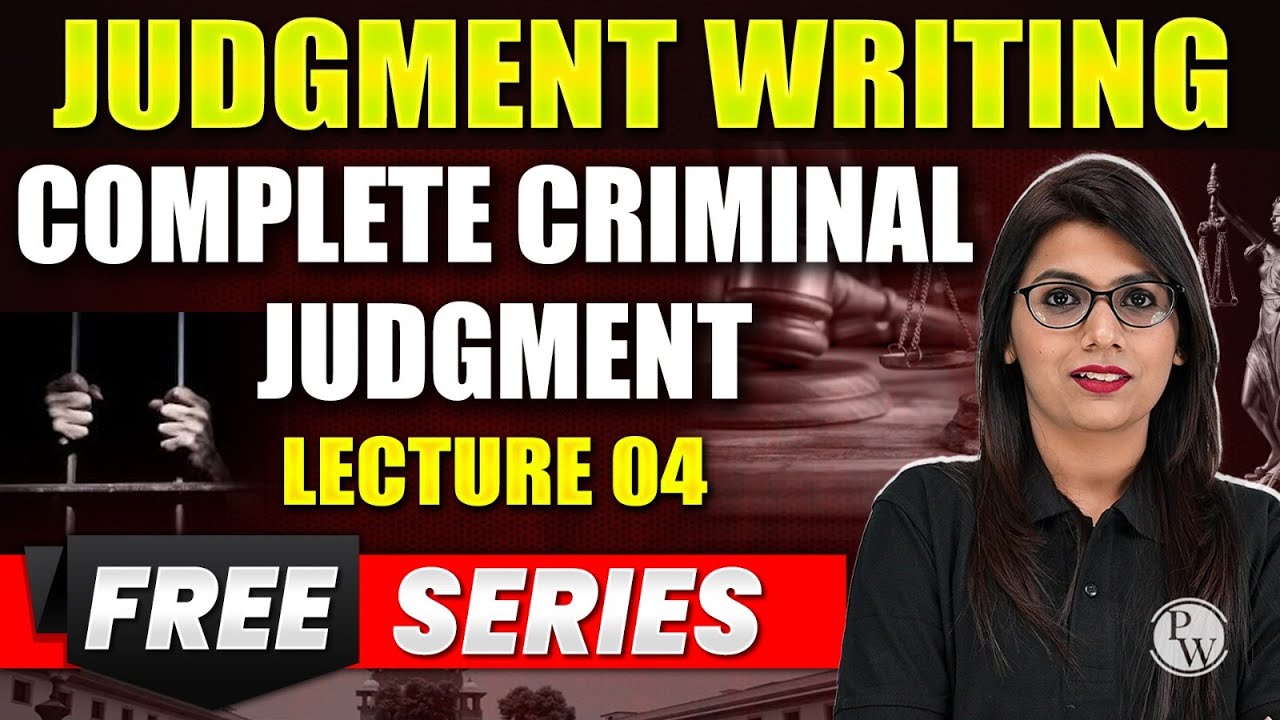 Judgement Writing 🔥⚖️ | Lecture-04 | Complete Criminal Judgement | Judicial Services Exam - YouTube