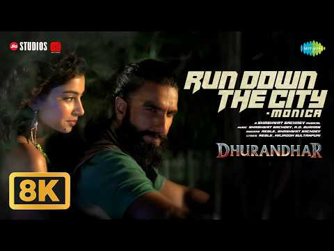 Run Down The City - Monica - 8K | Dhurandhar | Ranveer Singh, Sara A, Asha Bhosle, Shashwat Sachdev