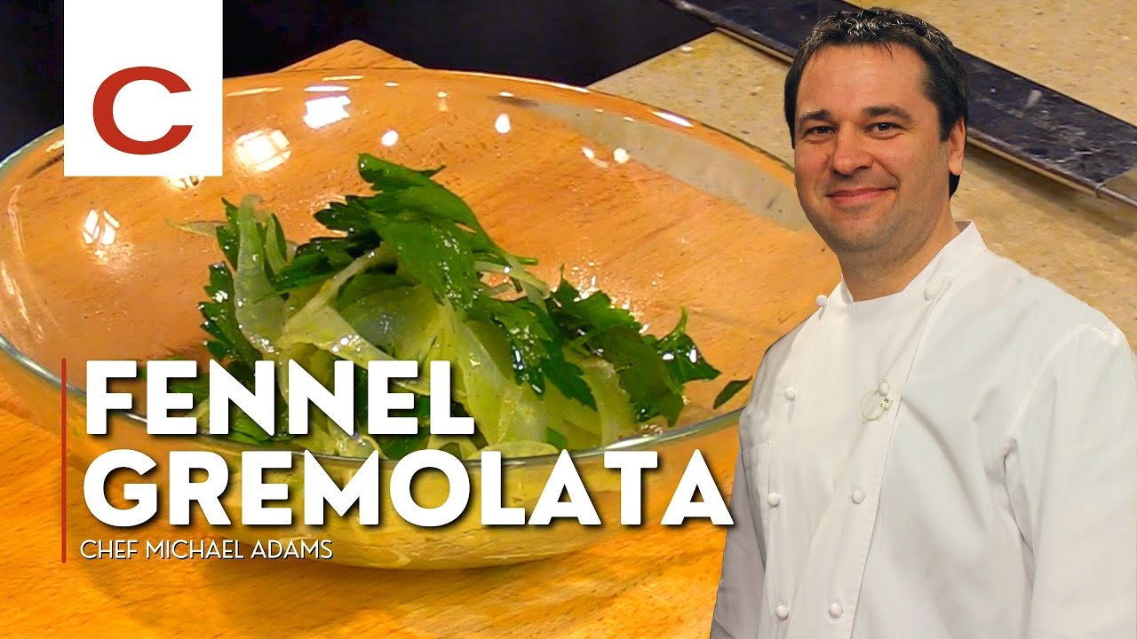 Fennel Gremolata | Chef Michael Adams | Tips & Techniques - YouTube