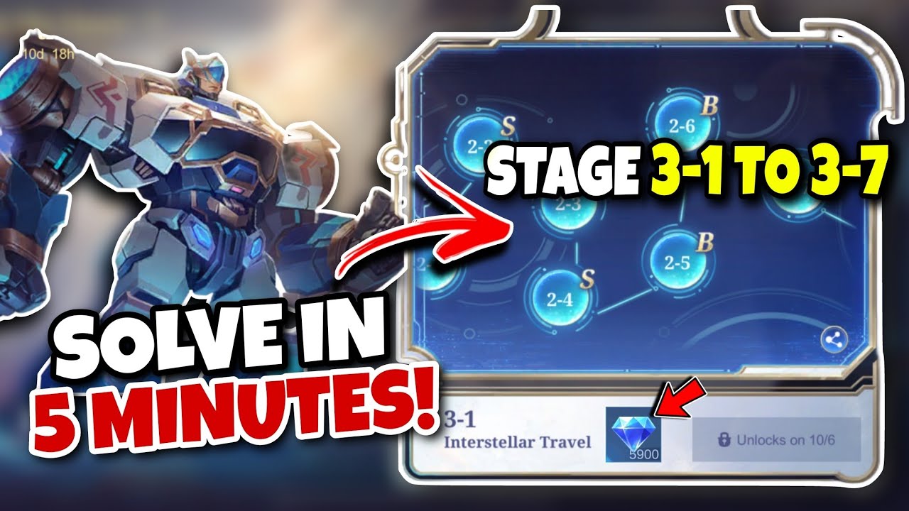 To The Stars Event [Stage 3-1 to Stage 3-7] Mobile Legends 7th ...