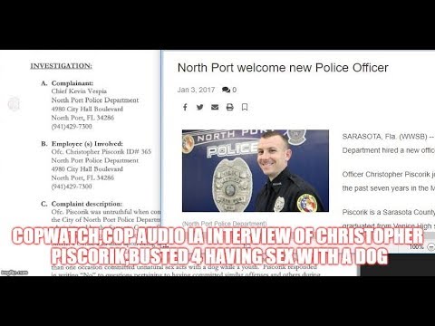 COPWATCH,COP AUDIO IA INTERVIEW OF CHRISTOPHER PISCORIK,BUSTED 4 HAVING ...