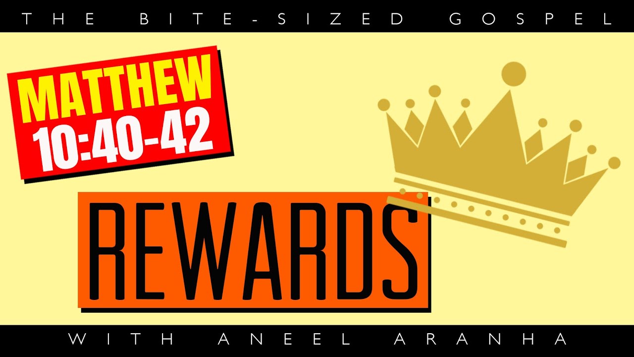 The Bite Sized Gospel With Aneel Aranha Matthew 10 40 42 YouTube