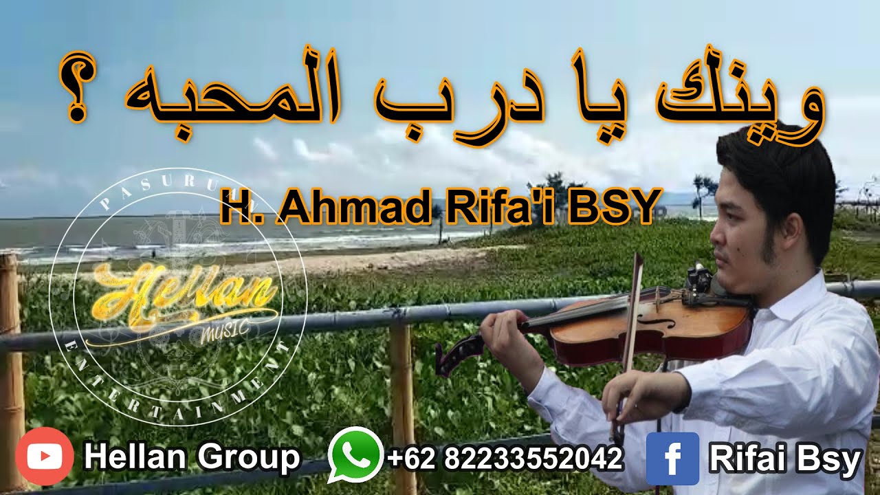 Darbil Mahabbah - وينك يا درب المحبه - Gus Rifa'i BSY Cover #Muhammad ...