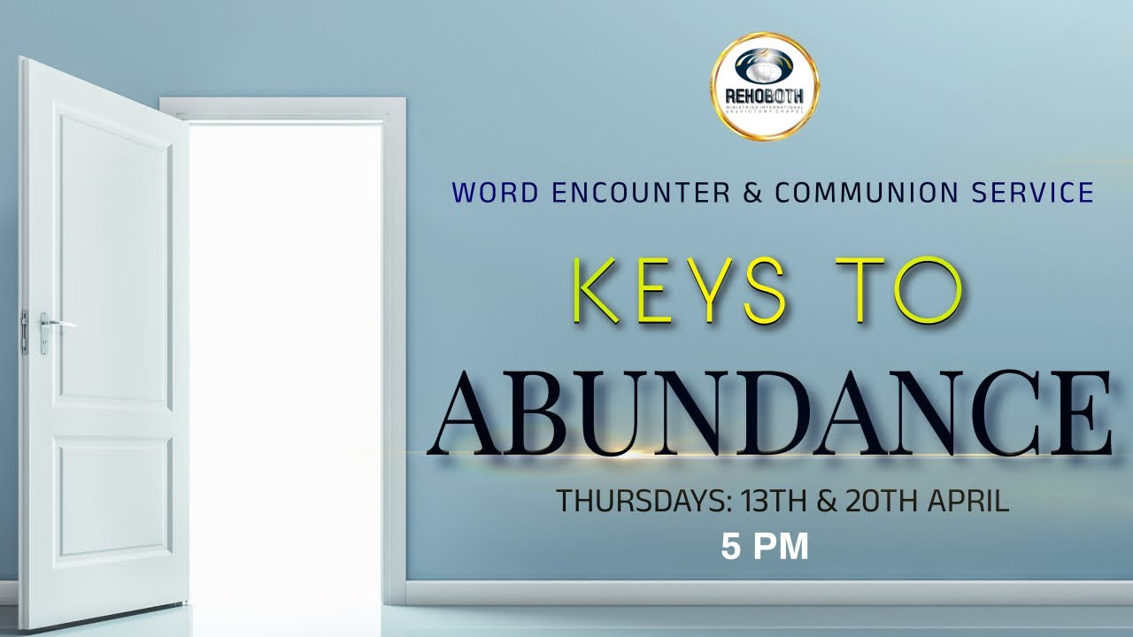 Keys to Abundance (Part 2) | Word Encounter and Communion Service ...