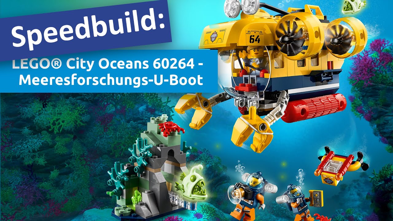 LEGO® City Oceans 60264 - Meeresforschungs-U-Boot | Unboxing ...