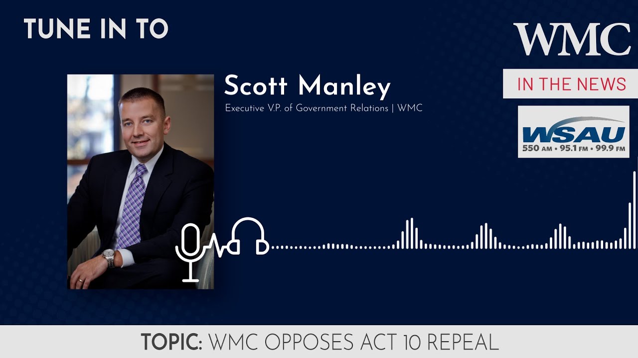 Scott Manley on The Meg Ellefson Show | WMC Opposes Act 10 Repeal - YouTube